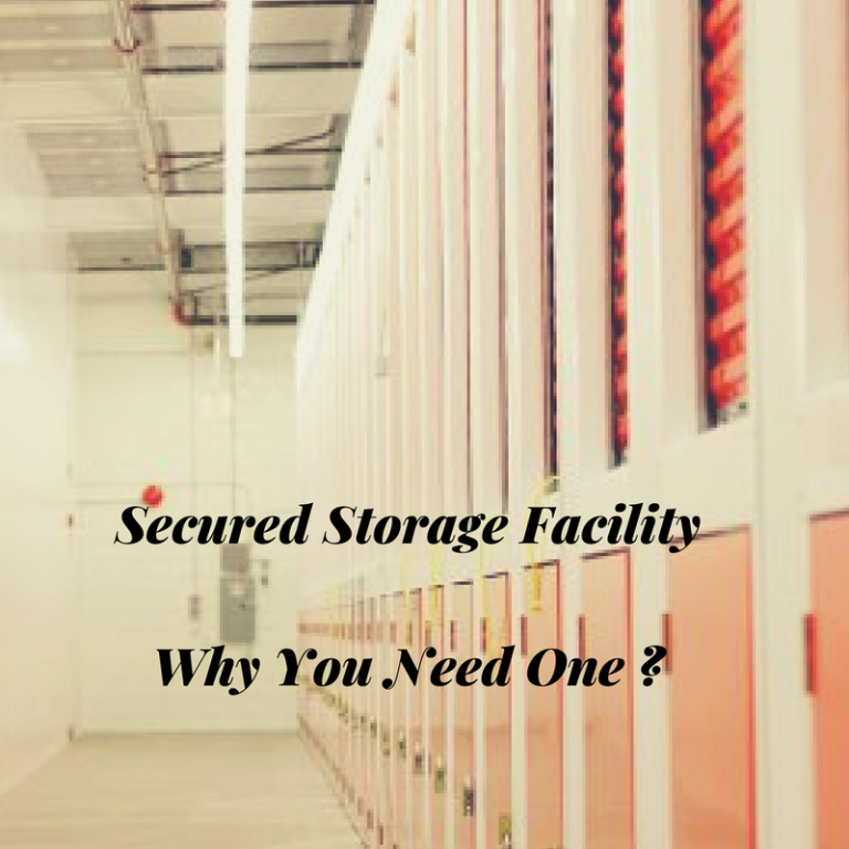 Secured Storage Facility - Why Do You Need One? | StorHub